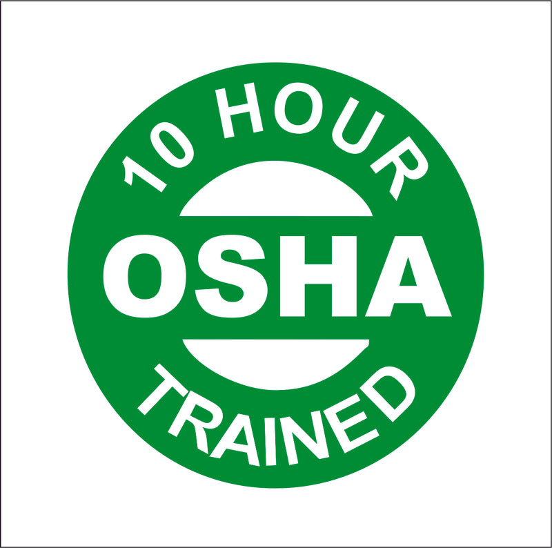 10 Hour OSHA Trained Hard Hat Sticker – Veteran Safety Solutions