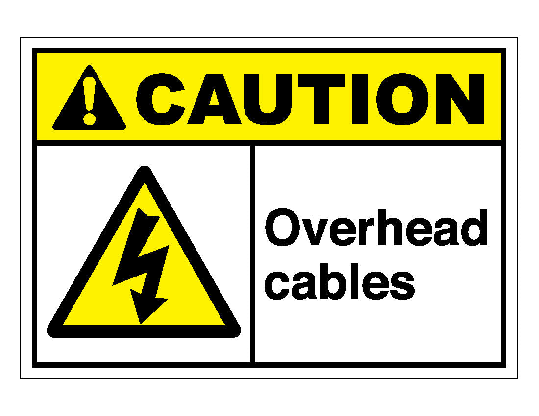Caution Overhead Cables Sign – Veteran Safety Solutions