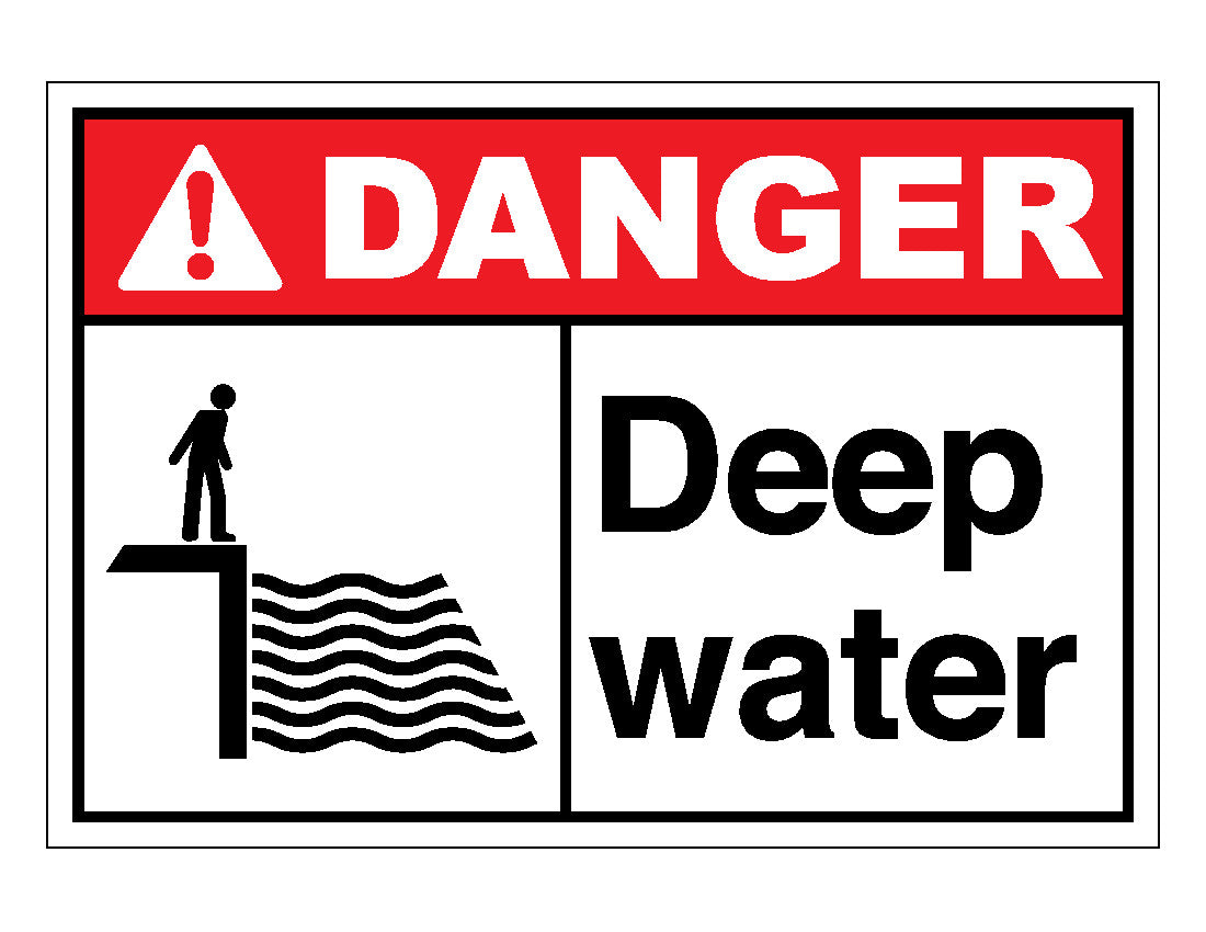Danger Deep Water Sign – Veteran Safety Solutions