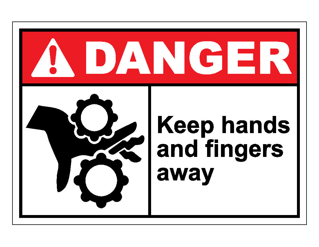 Danger Keep Hands And Fingers Away Sign – Veteran Safety Solutions