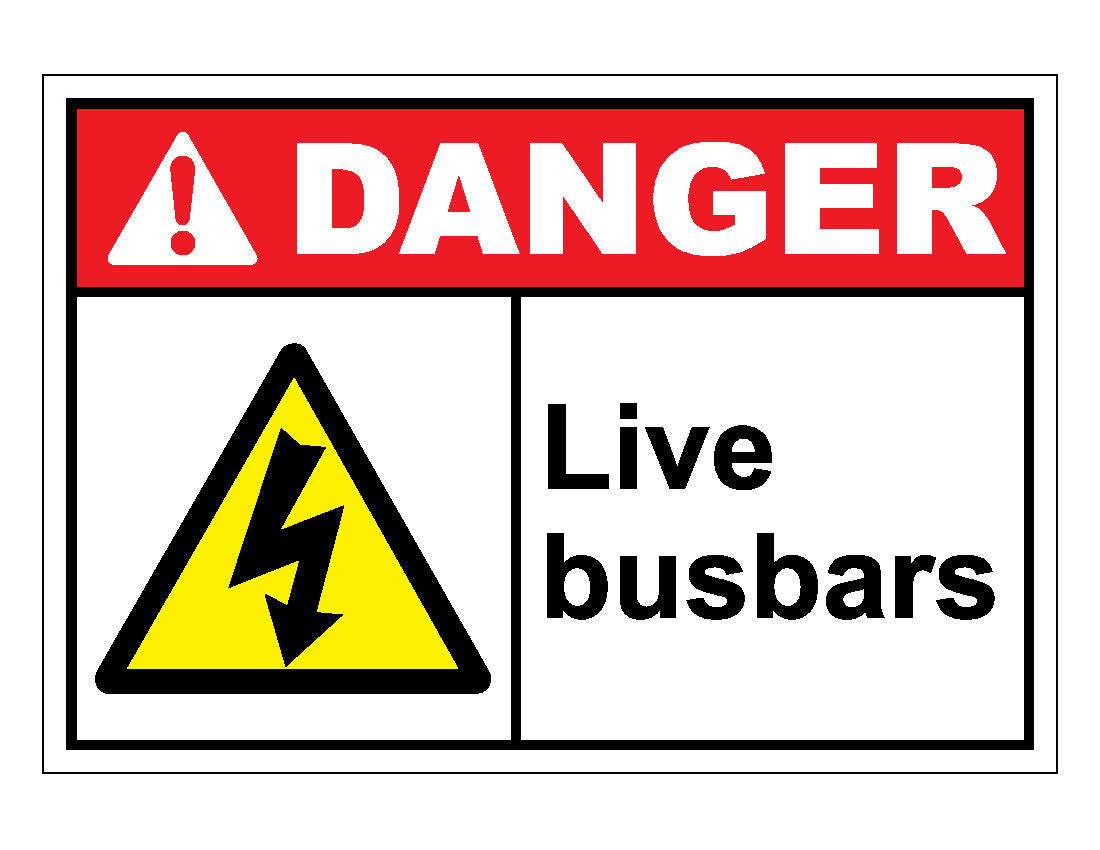 Danger Live Busbars Sign – Veteran Safety Solutions