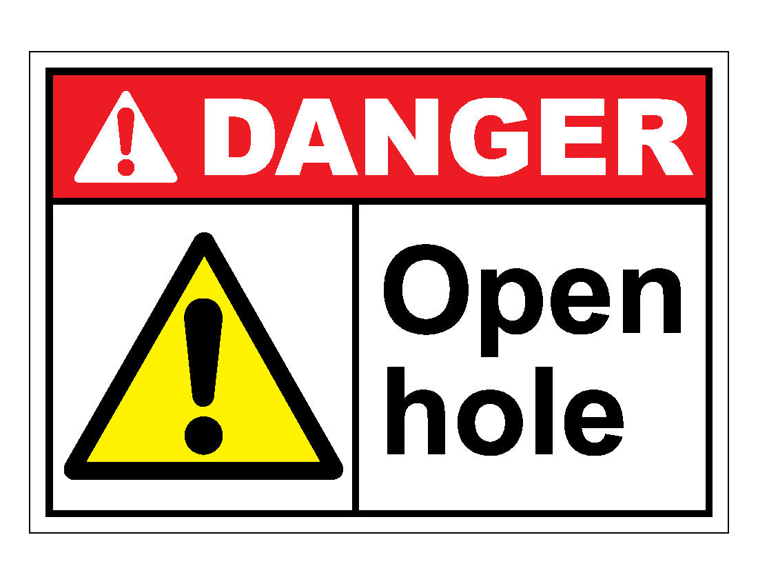 Danger Open Hole Sign – Veteran Safety Solutions
