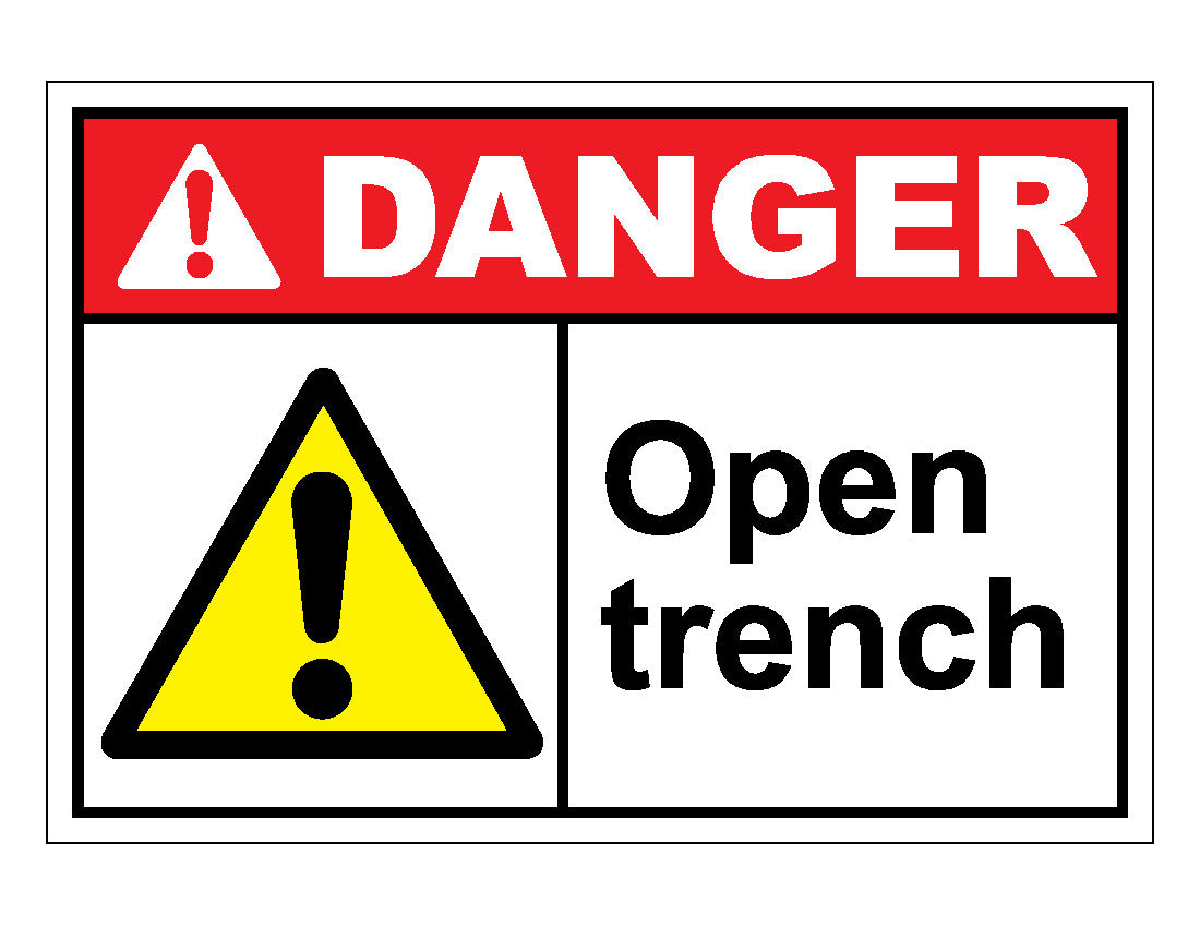 Danger Open Trench Sign – Veteran Safety Solutions