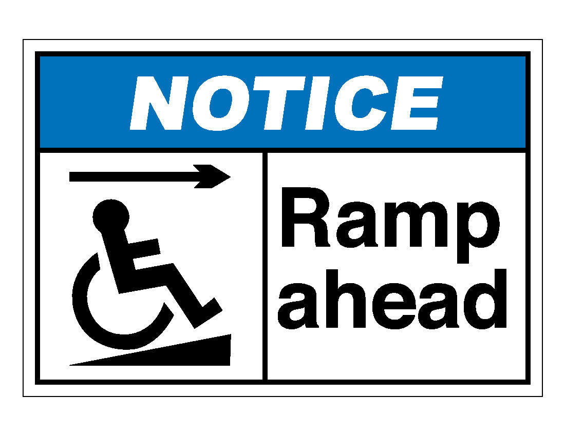 Notice Ramp Ahead Right Sign – Veteran Safety Solutions