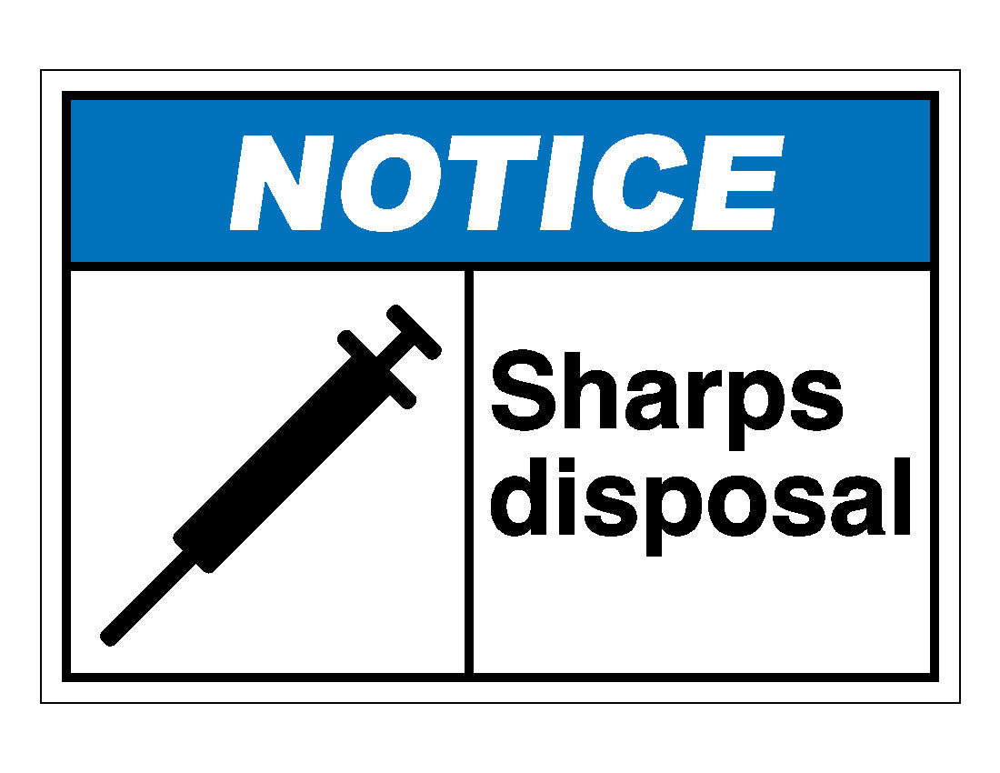 Notice Sharps Disposal Sign – Veteran Safety Solutions