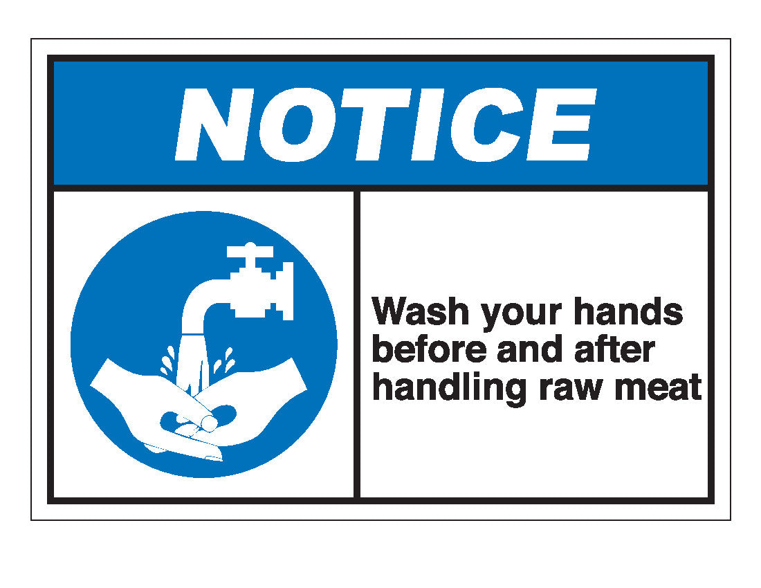 Notice Wash Your Hands Before And After Handling Raw Meat Sign ...
