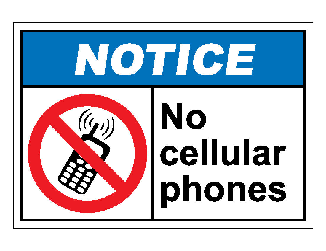 Notice No Cellular Phones Sign – Veteran Safety Solutions