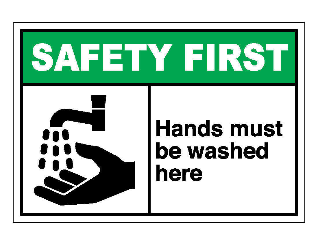 Hands Must Be Washed Here Sign – Veteran Safety Solutions
