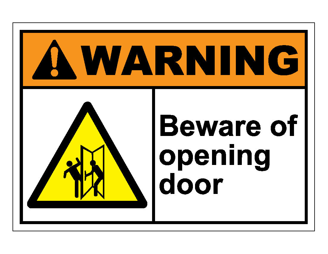 Warning Beware Of Opening Door Sign – Veteran Safety Solutions