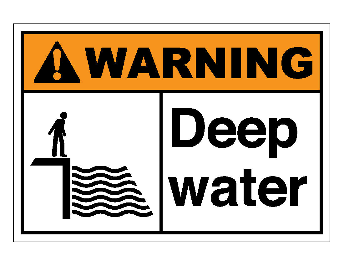 Warning Deep Water Sign – Veteran Safety Solutions