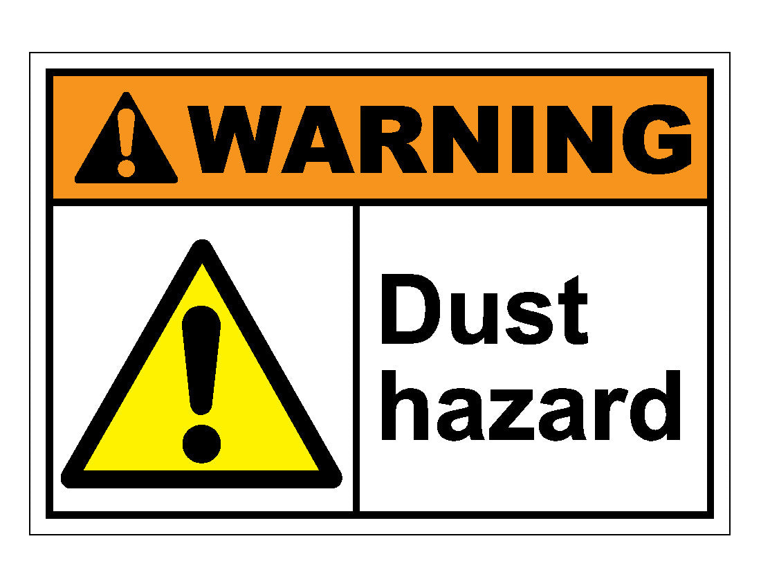 Warning Dust Hazard Sign – Veteran Safety Solutions