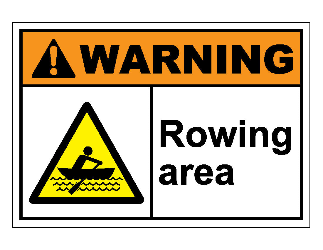 Warning Rowing Area Sign – Veteran Safety Solutions