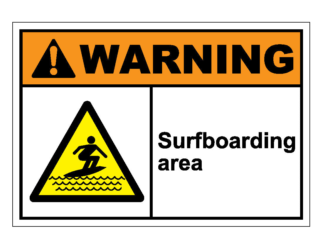 Warning Surfboarding Area Sign – Veteran Safety Solutions